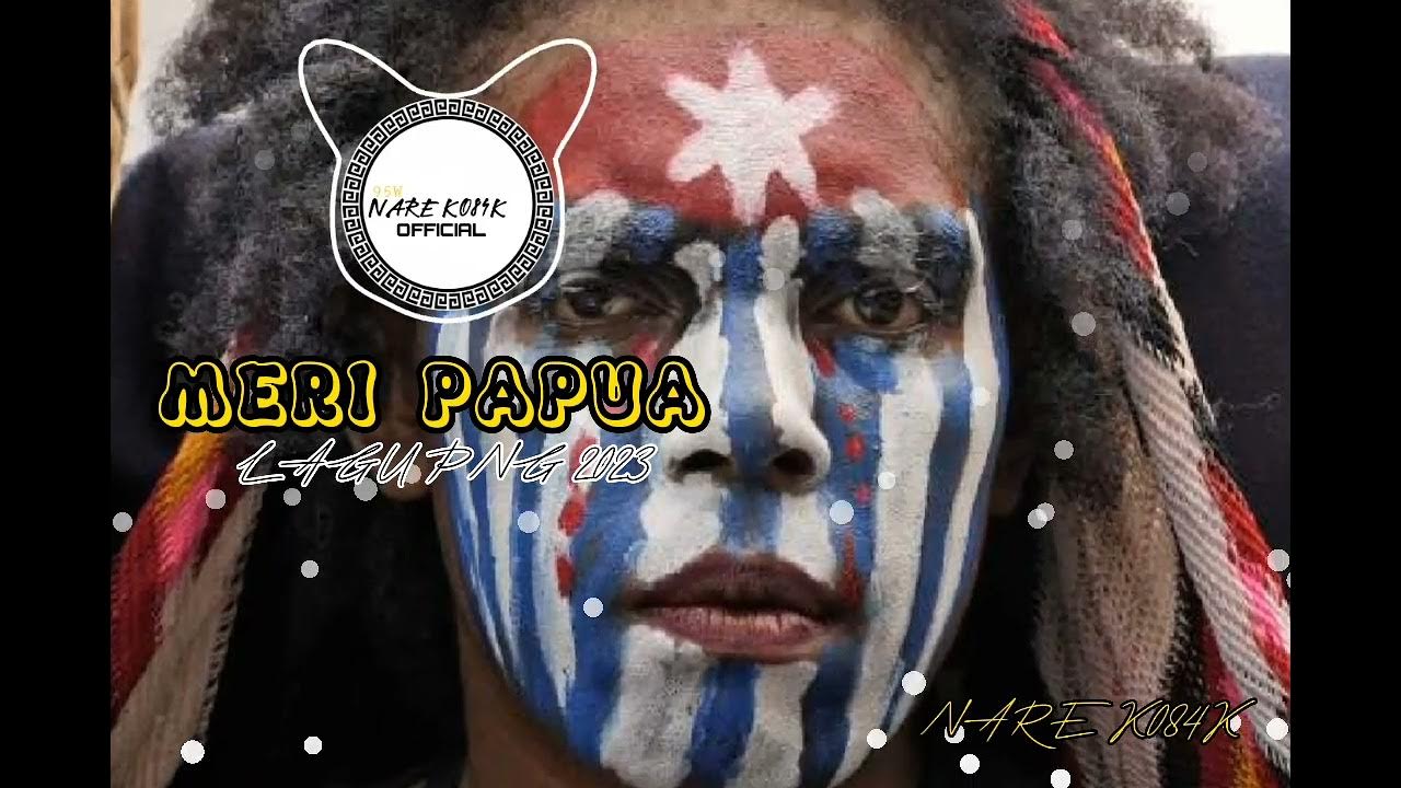 MERI PAPUA - Lagu PNG (Official Music)2032🌴🌴 - YouTube