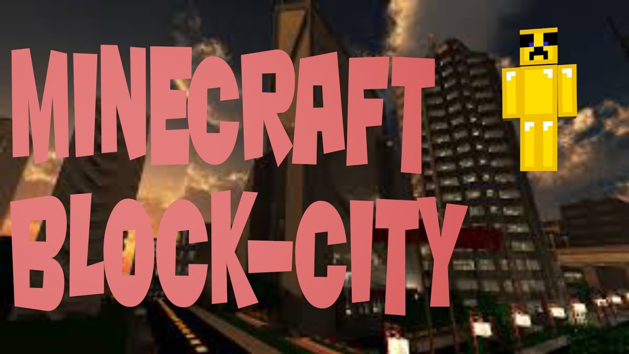 Minecraft Block City #17 - YouTube