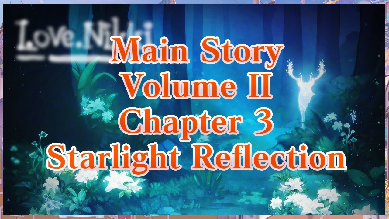 Love Nikki Volume 2 Chapter 3 Starlight Reflection - YouTube