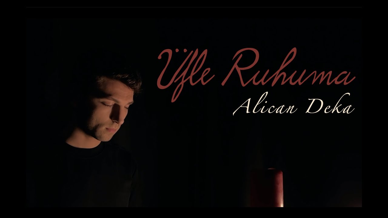 Alican Deka - Üfle Ruhuma (Official Lyric Video) - YouTube