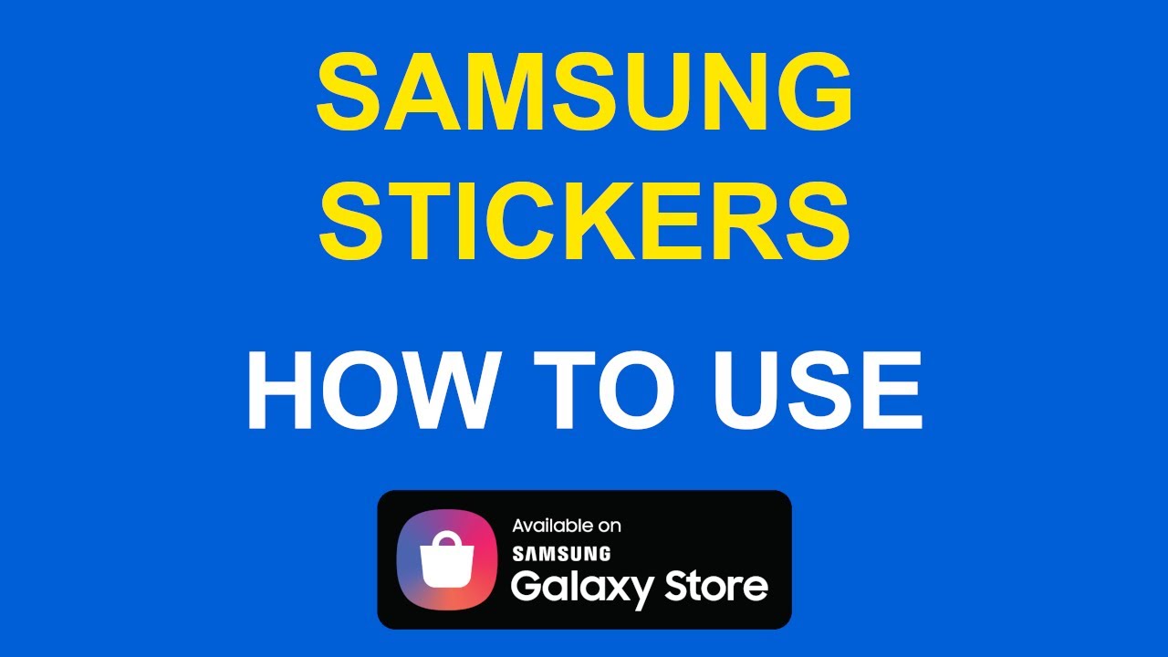 Samsung Galaxy Stickers – Using in the Messaging App - YouTube