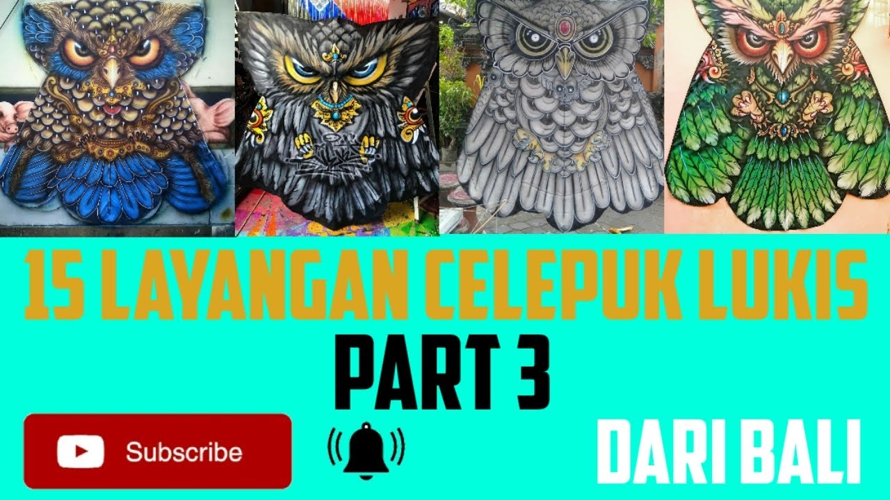15 Layangan Celepuk Lukis Terbaik Part 3 - Dari BALI - Layang Layang ...