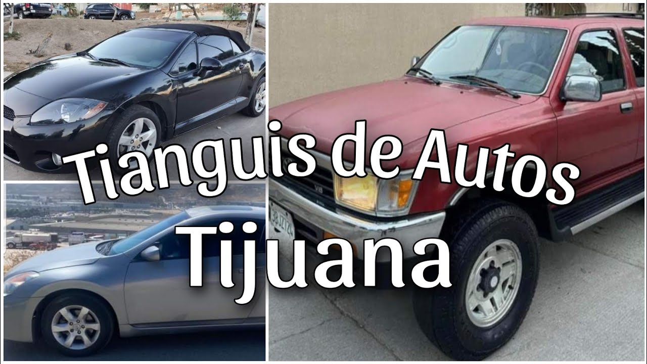 autos usados de diferentes marcas en venta en Tijuana - YouTube