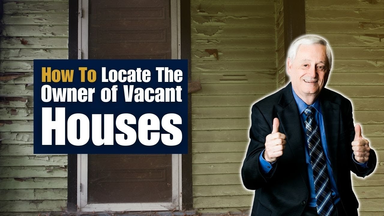 Weekly Lesson: How To Locate The Owner of Vacant Houses - YouTube