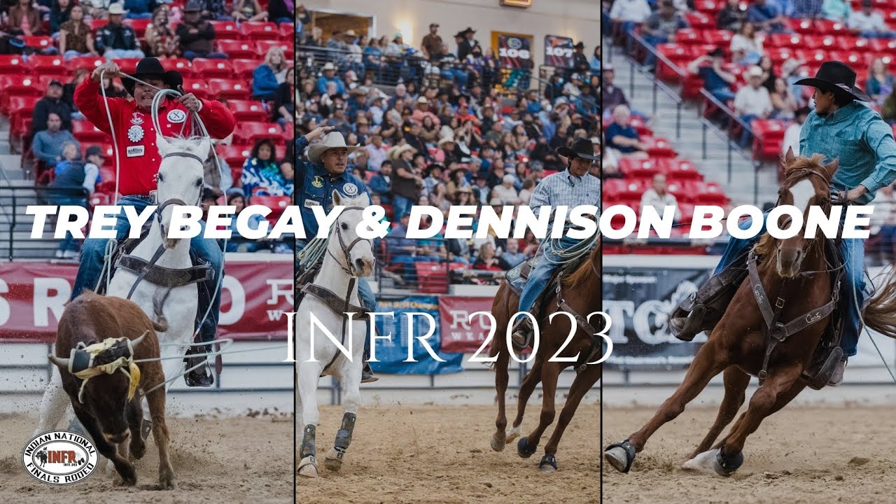 Trey Begay & Dennison Boone - INFR Team Roping World Champions 2023 ...
