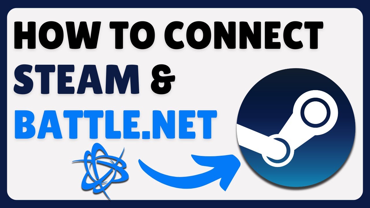 How To Connect Steam And Battle.net (2025) - YouTube