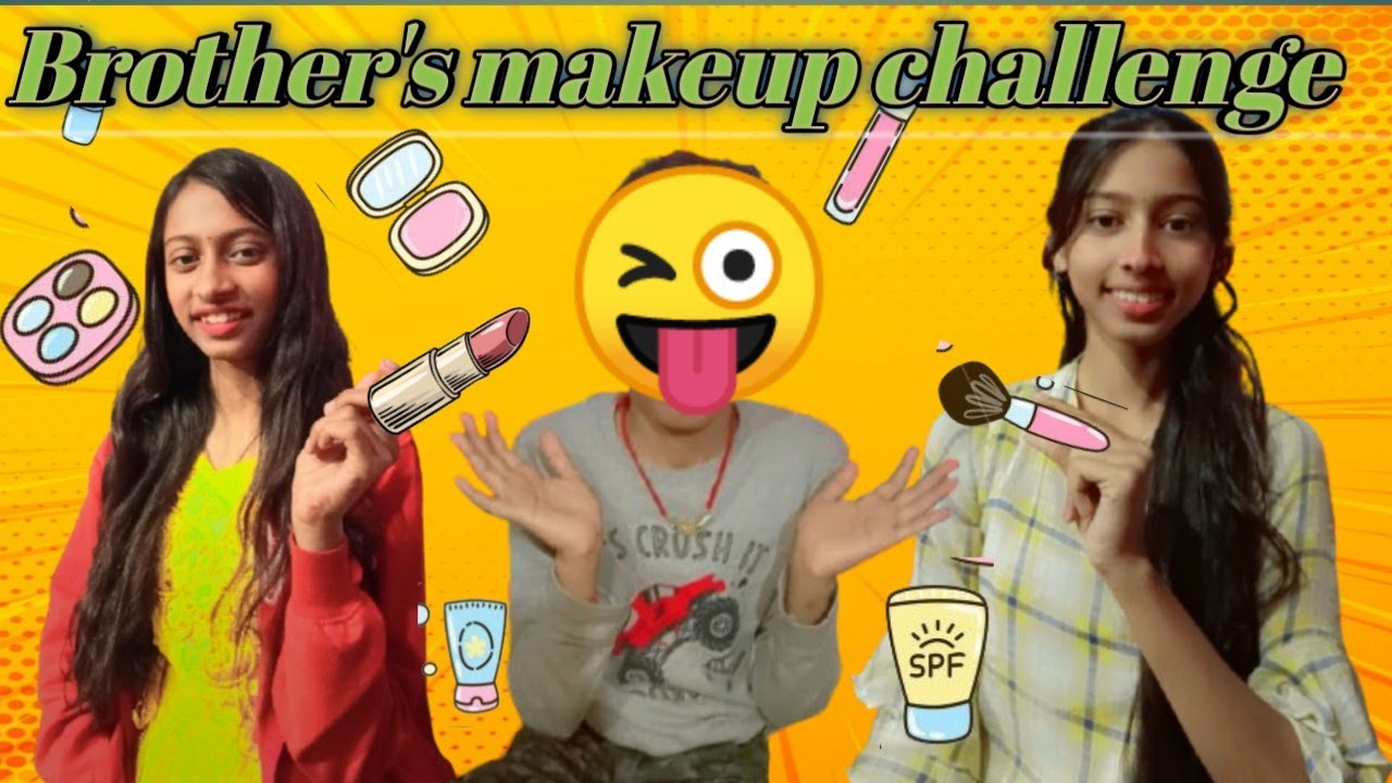 Brother makeup💄 challenge ||wrost makeup||@ArtiKumari35675 - YouTube