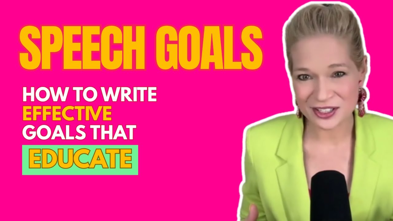 186. How to Write Speech Goals That Actually WORK - YouTube