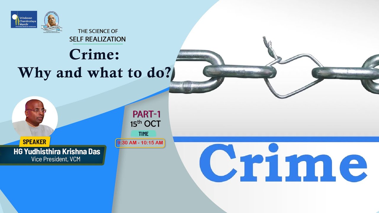 Crime: Why and what to do? | Part-1 | The Science of Self-Realization ...