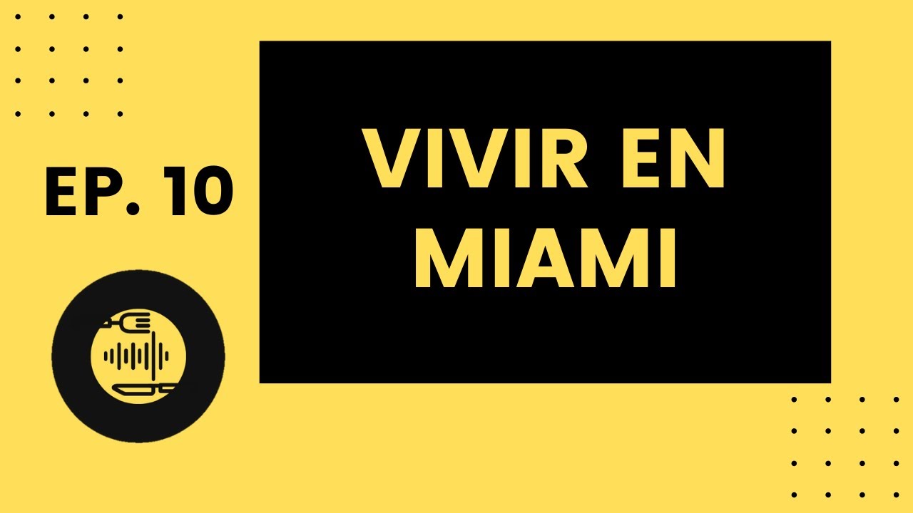 EP. 10 Vivir en Miami | Vaca Frita | Croquetas: Versailles vs La ...