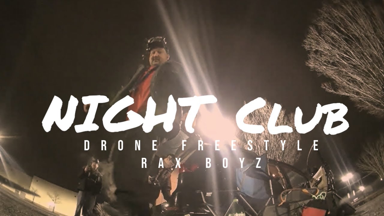 Night Club Drone Freestyle!!! - RAX - What I Know - Mike - YouTube
