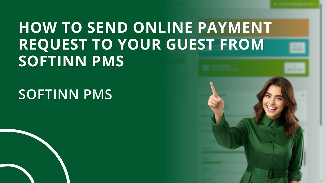 How to Send Online Payment Request to Your Guest from Softinn PMS ...