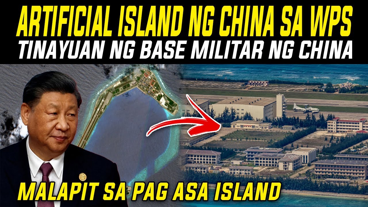 HALA KA! Artificial island ng China sa WPS malapit sa PAG ASA ISLAND ...