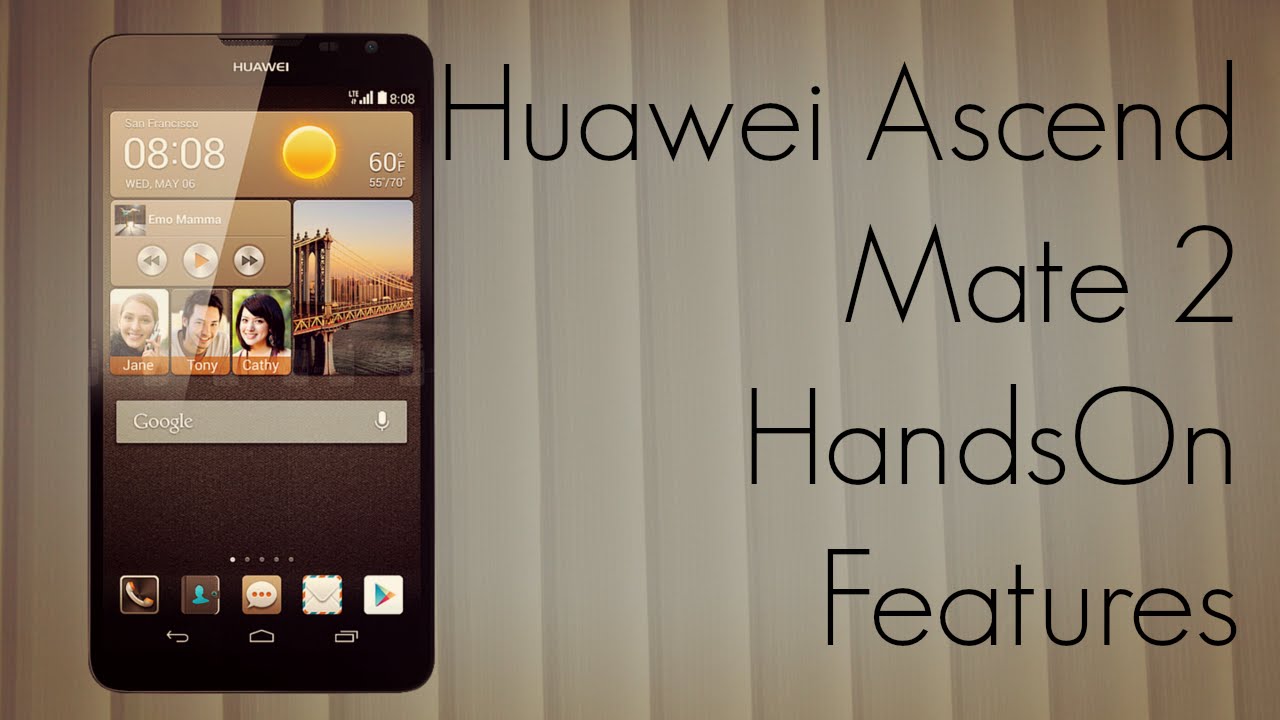 Huawei Ascend Mate 2 HandsOn Features Interface Demo Camera ...