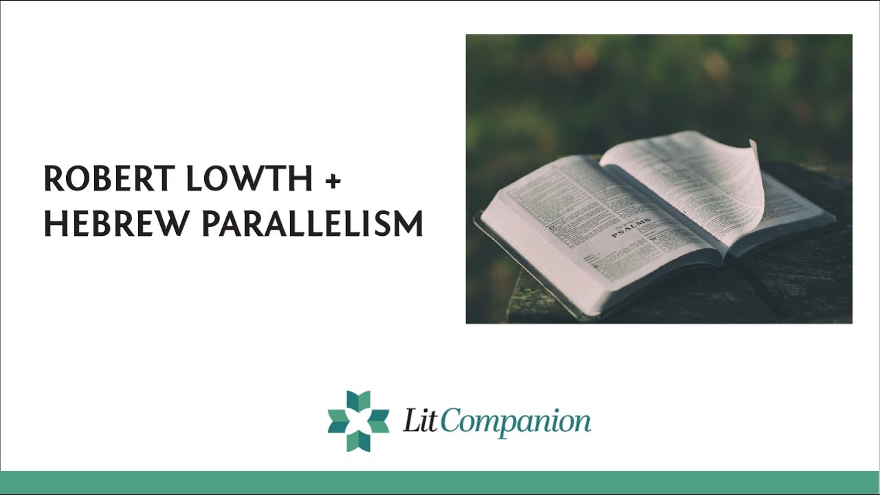Poetry in the Bible: Robert Lowth and Hebrew Parallelism - YouTube