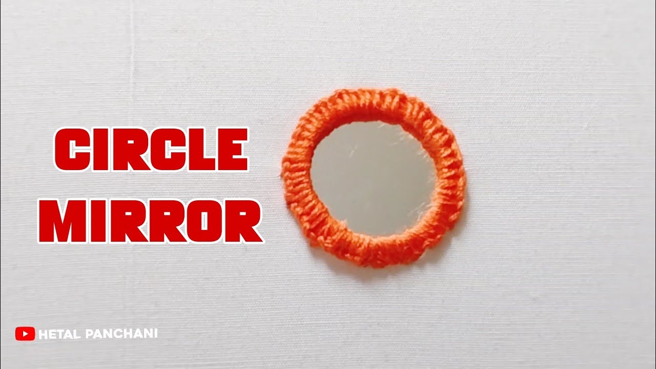 Circle mirror work ll hand embroidery work ll - YouTube