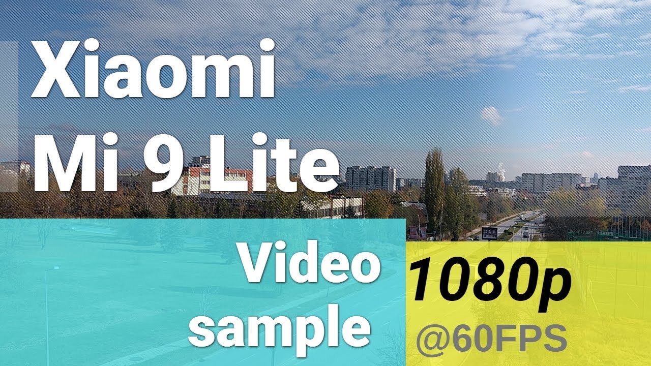 Xiaomi Mi 9 Lite 1080p@60fps video sample