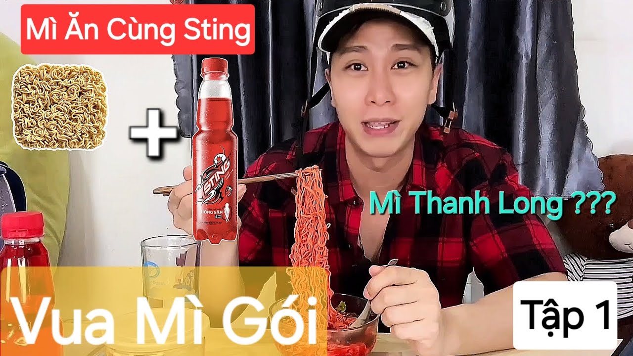 Vua Mì Gói Tập 1 : Mì Gói Và Sting - Anh Money - Thử Thách Ăn Uống ...