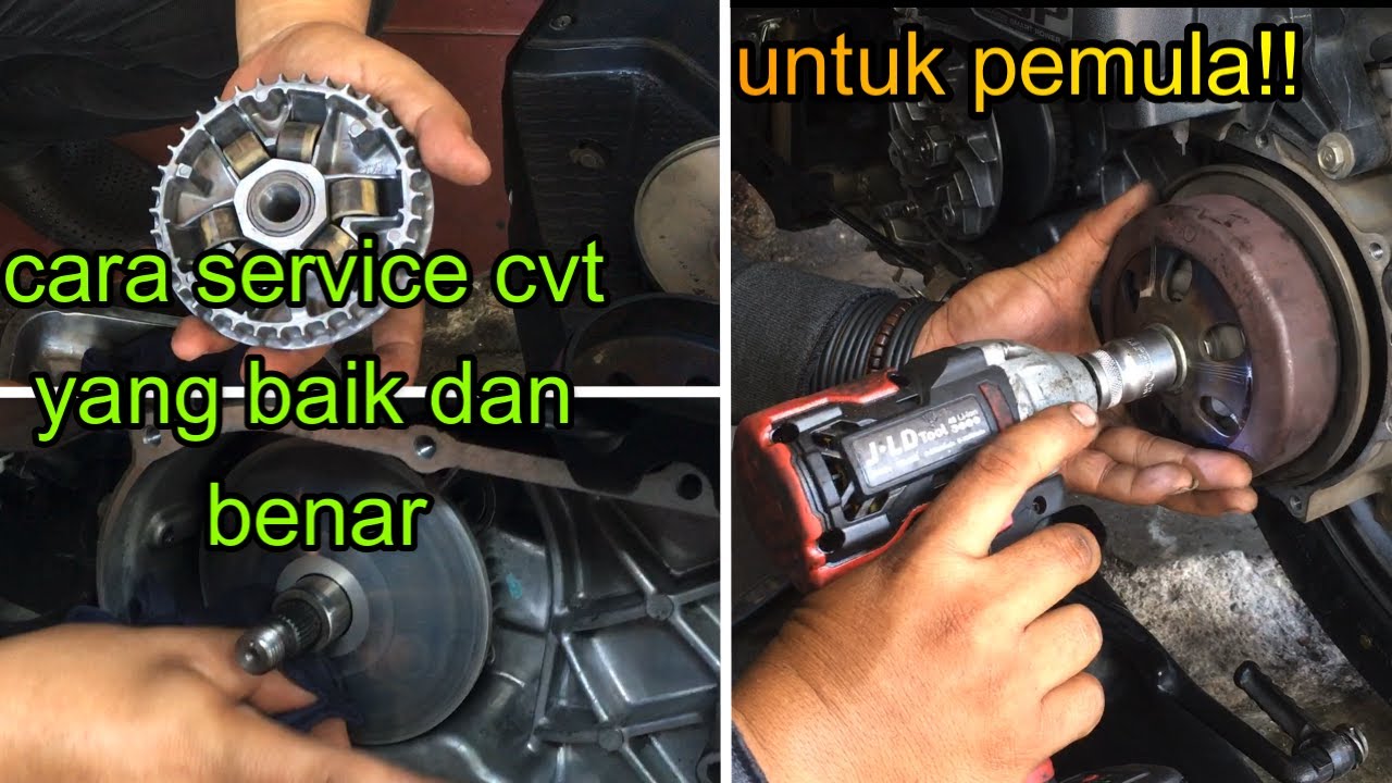 PEMULA WAJIB NONTON | SERVICE CVT YANG BAIK DAN BENAR | SERVICE ...