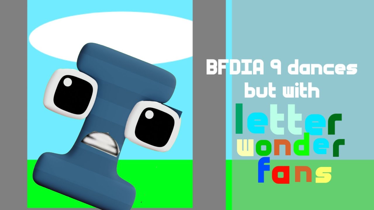 BFDIA 9 dances with letter wonderfans - YouTube