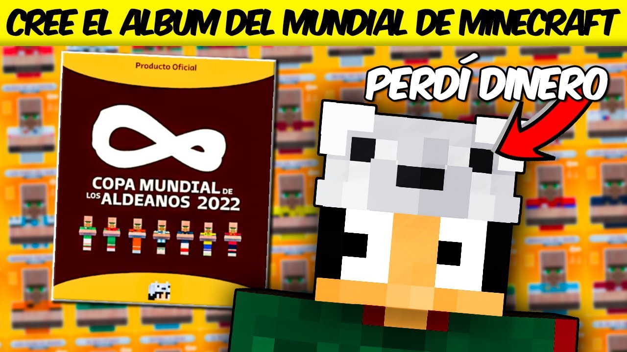 Creé y completé el Álbum del mundial de los aldeanos de Minecraft ...