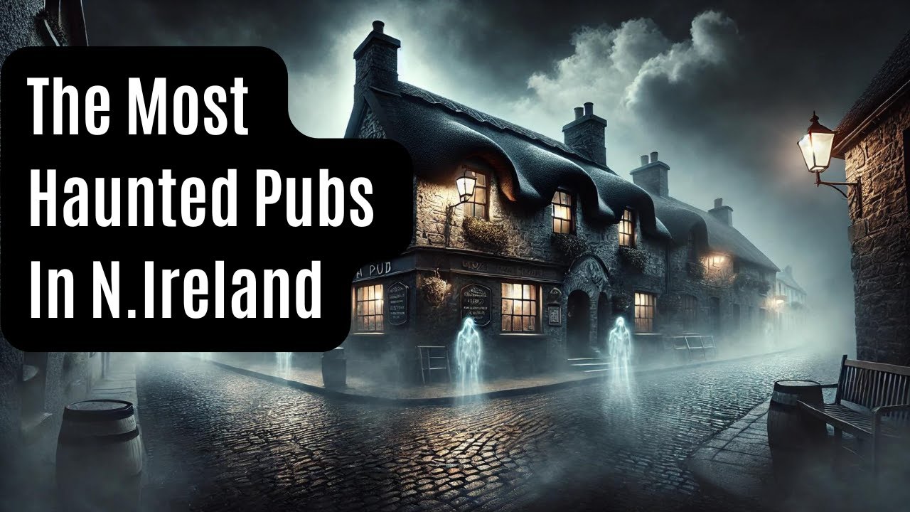 Most Haunted Pubs In Northern Ireland - YouTube