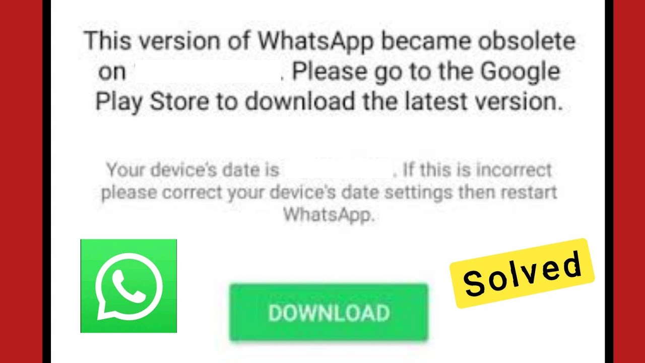 How To Fix Whatsapp Is Out Off Date This Version Of Whatsapp Is Too Old ...