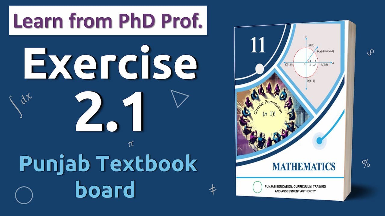 Exercise 2.1 || PTCB Math New Book || 11th Class Math || Punjab ...