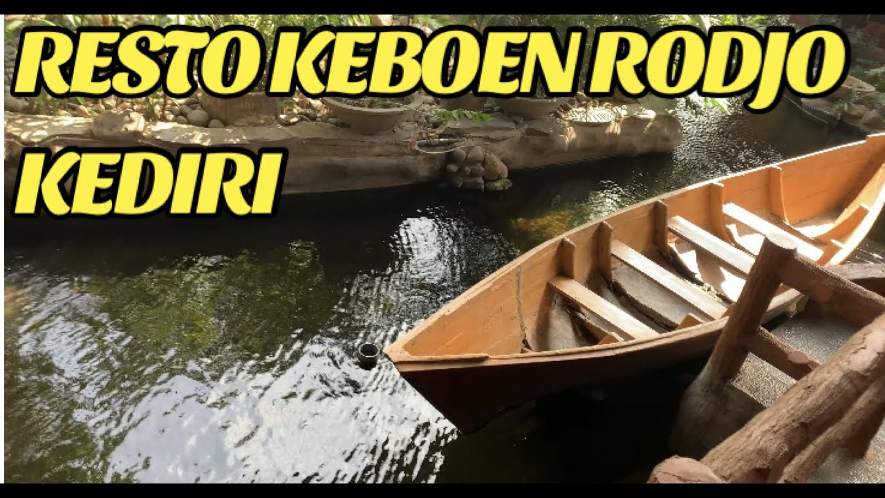 RESTO KEBOEN RODJO KEDIRI - YouTube
