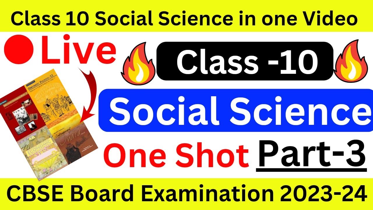 Class 10 SOCIAL SCIENCE in one shot part 3 | complet social science ...
