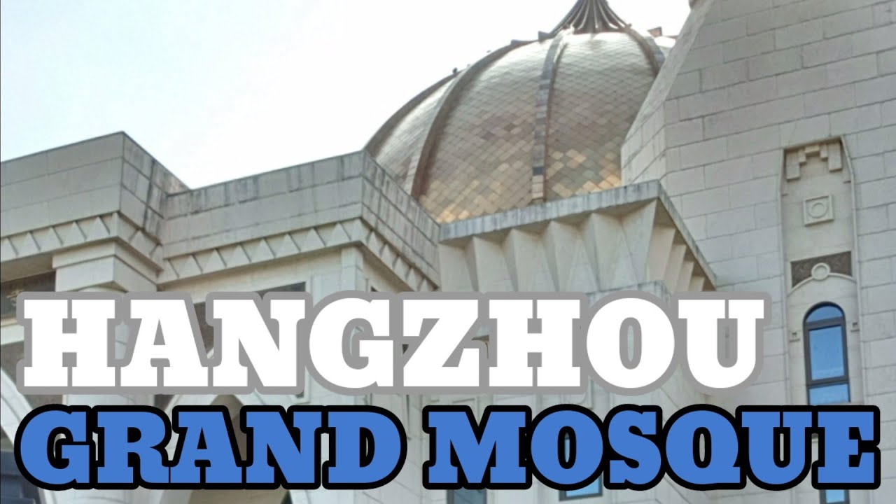Sholat di Masjid Hangzhou - Grand Mosque in Hangzhou China - Agustus ...