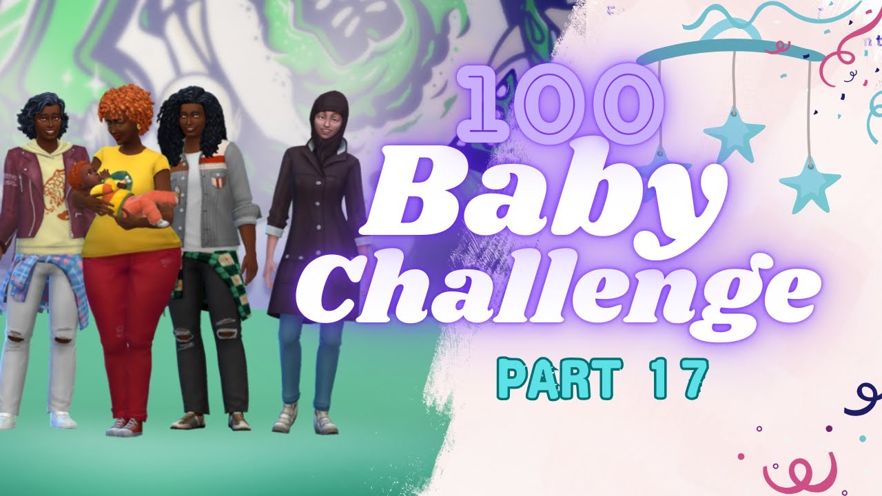 100 Baby Challenge Pt. 17 - YouTube