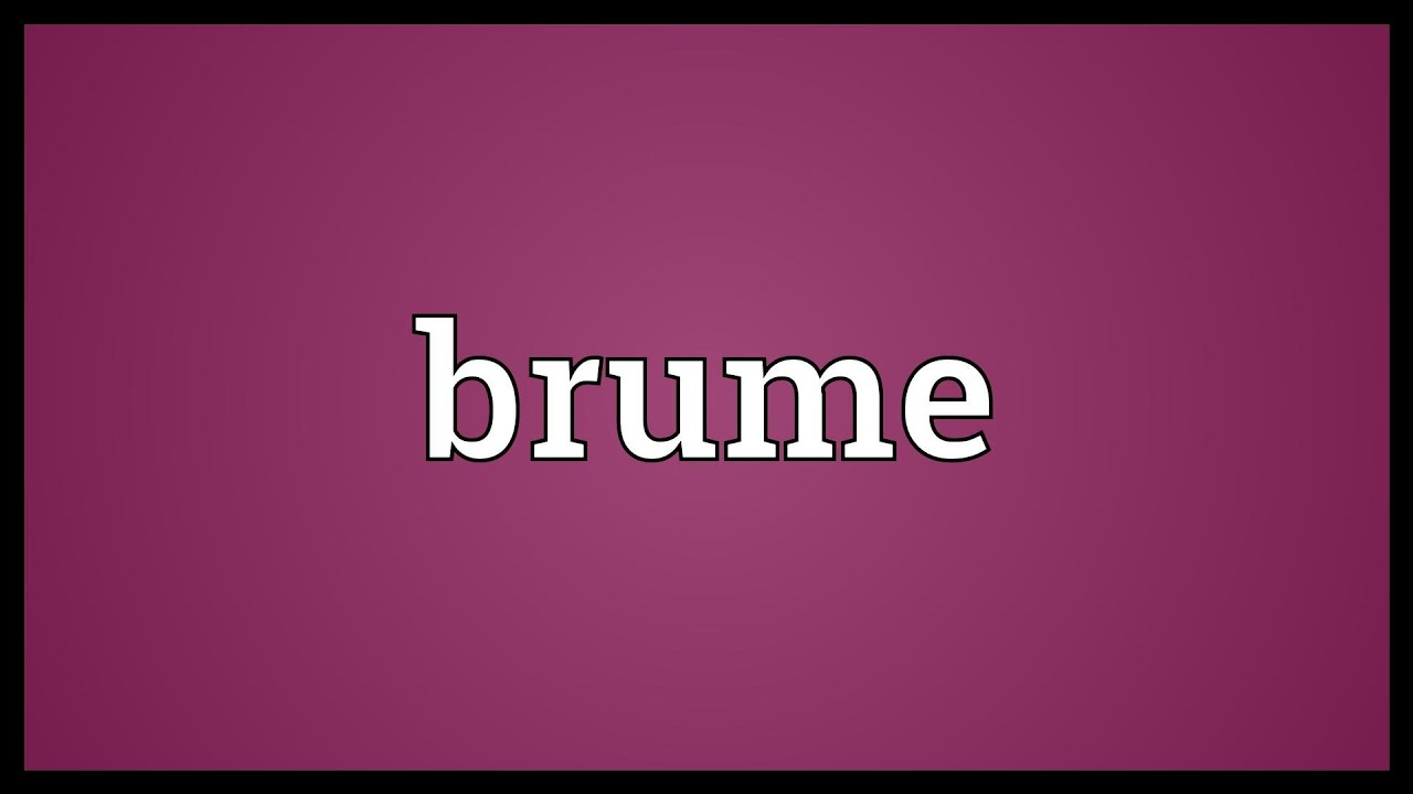 Brume Meaning - YouTube