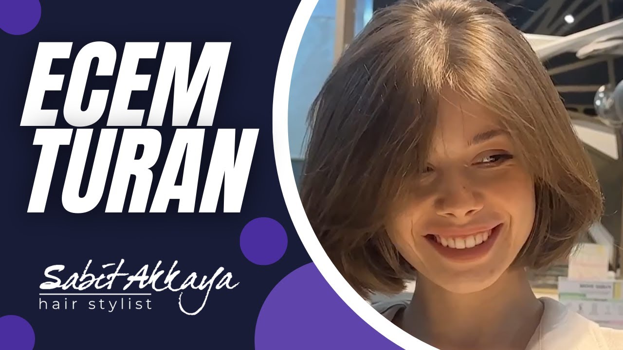 Ecem Turan | Sabit Akkaya Hairstylist - YouTube