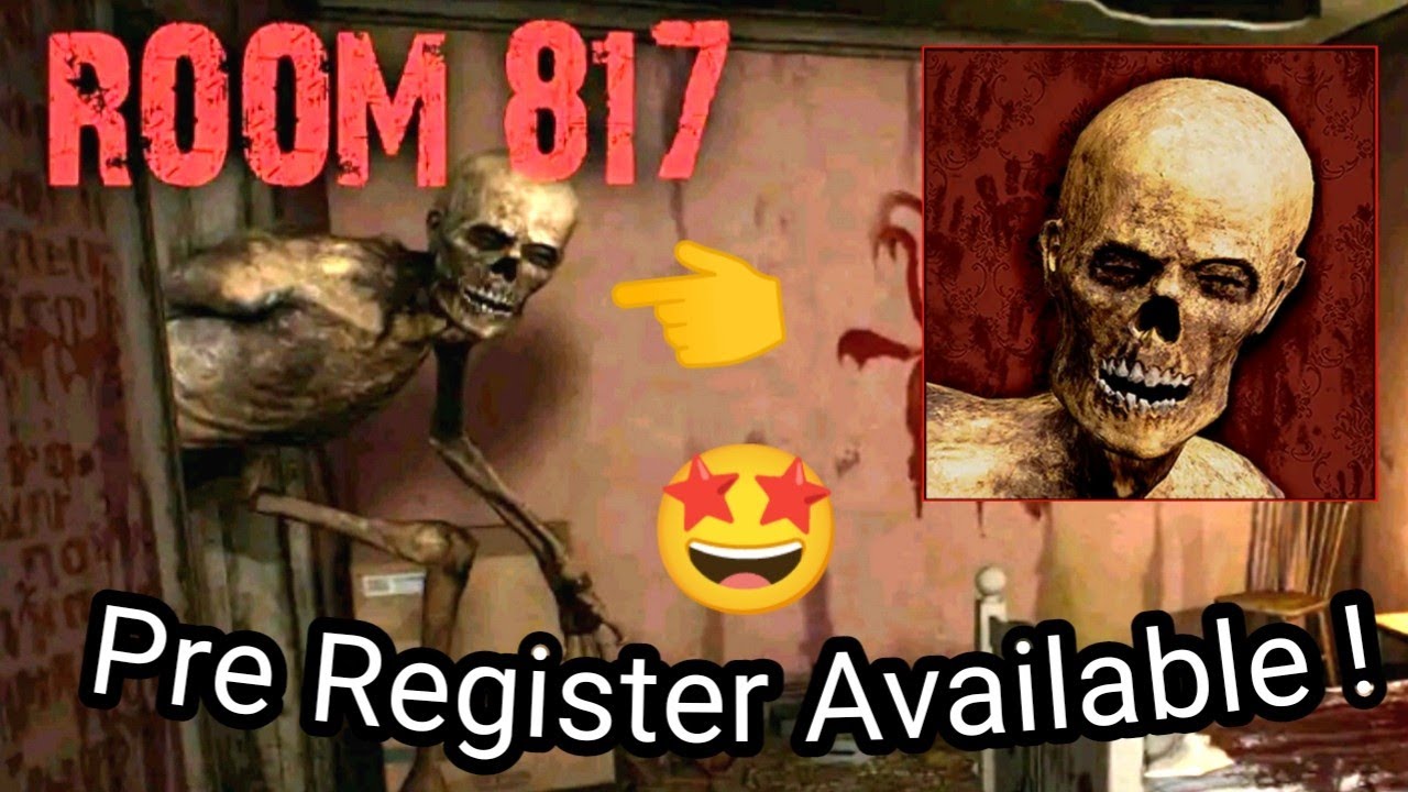 Room 817: Scary Escape Horror Pre Register Available For Everyone 🤩 ...