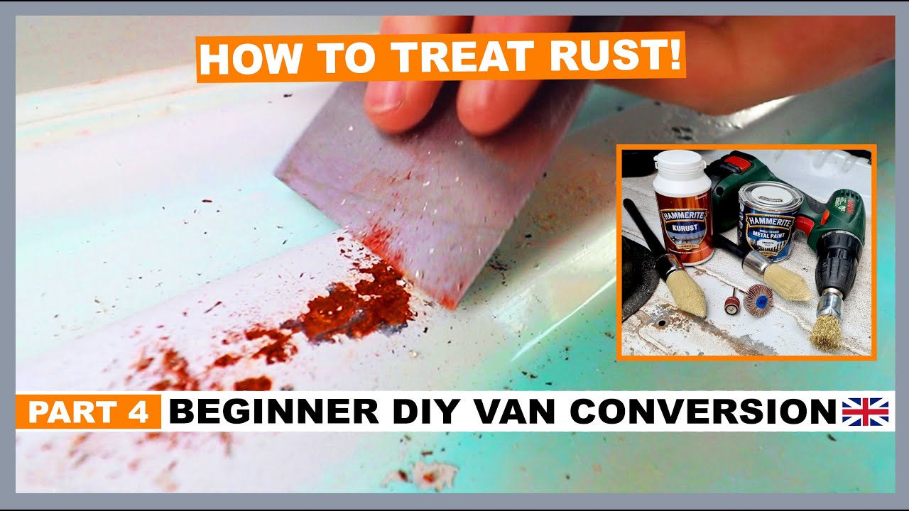 How to remove RUST van conversion? | Beginner DIY Van Conversion (Part ...