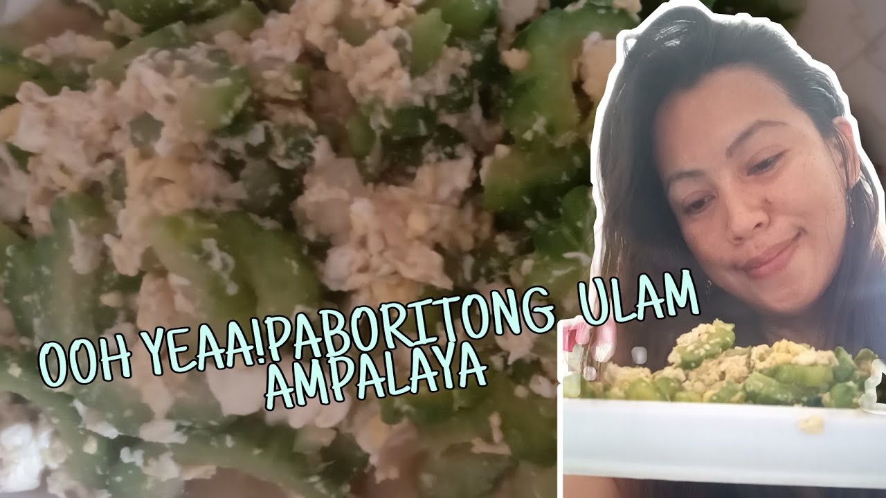 SIMPLENG ULAM NA MASUSTANSYA ||AMPALAYA WITH EGG - YouTube