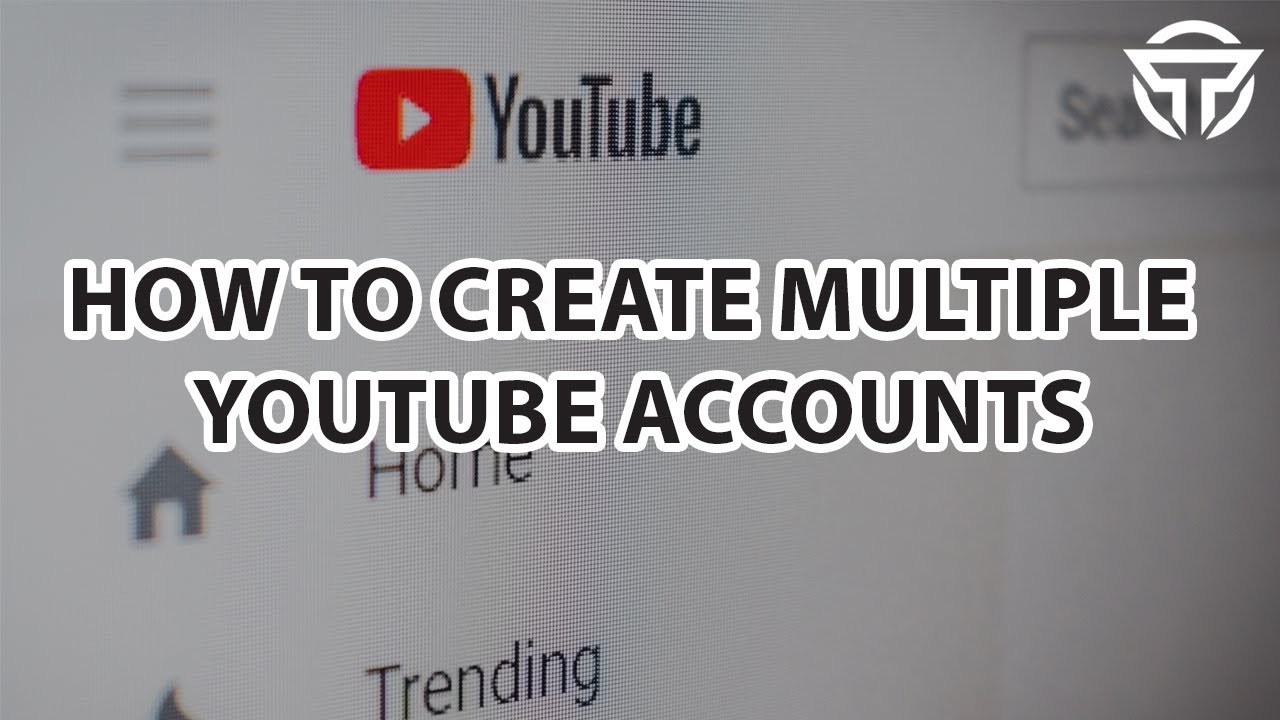 How to create multiple YouTube accounts - YouTube How to create multiple YouTube accounts - YouTube