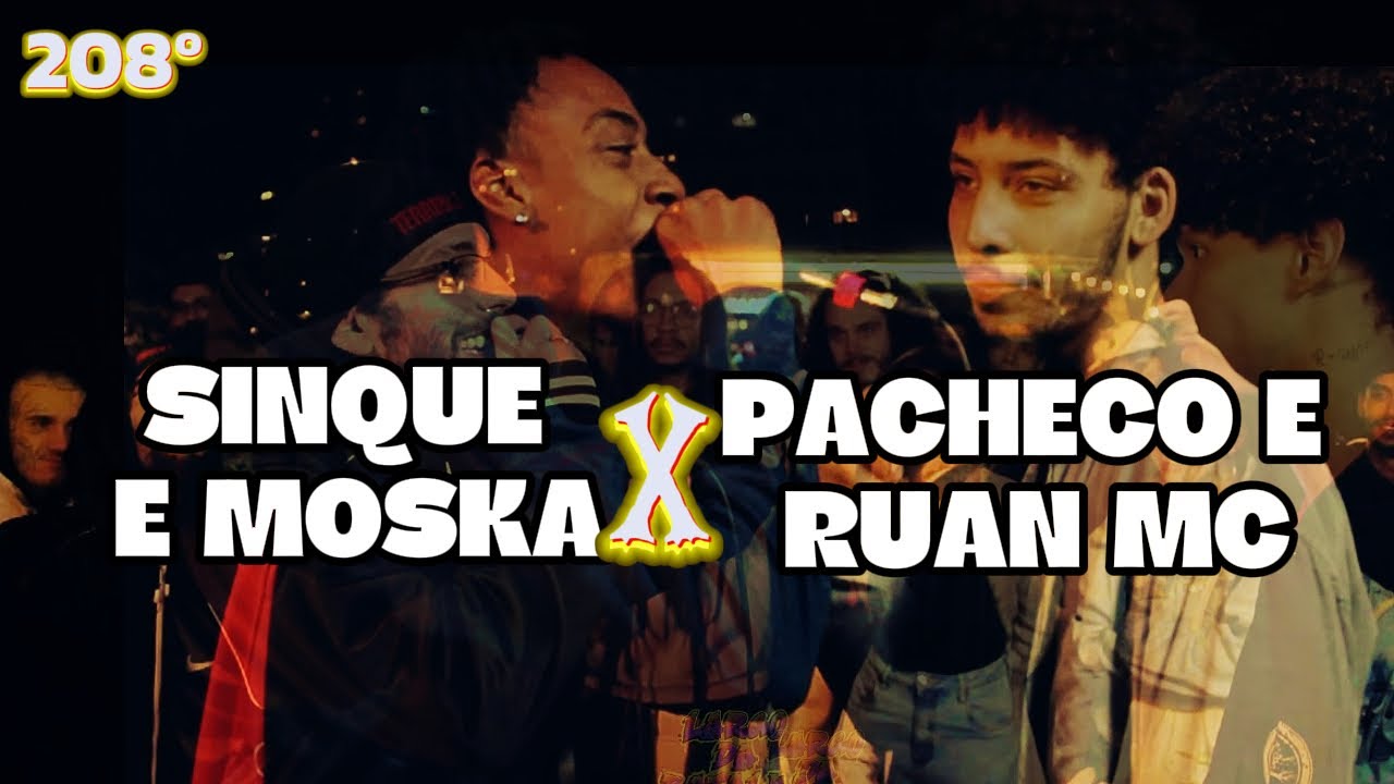 SINQUE E MOSKA X RUAN MC E PACHECO | SEGUNDA FASE | LARGO DA BATALHA ...