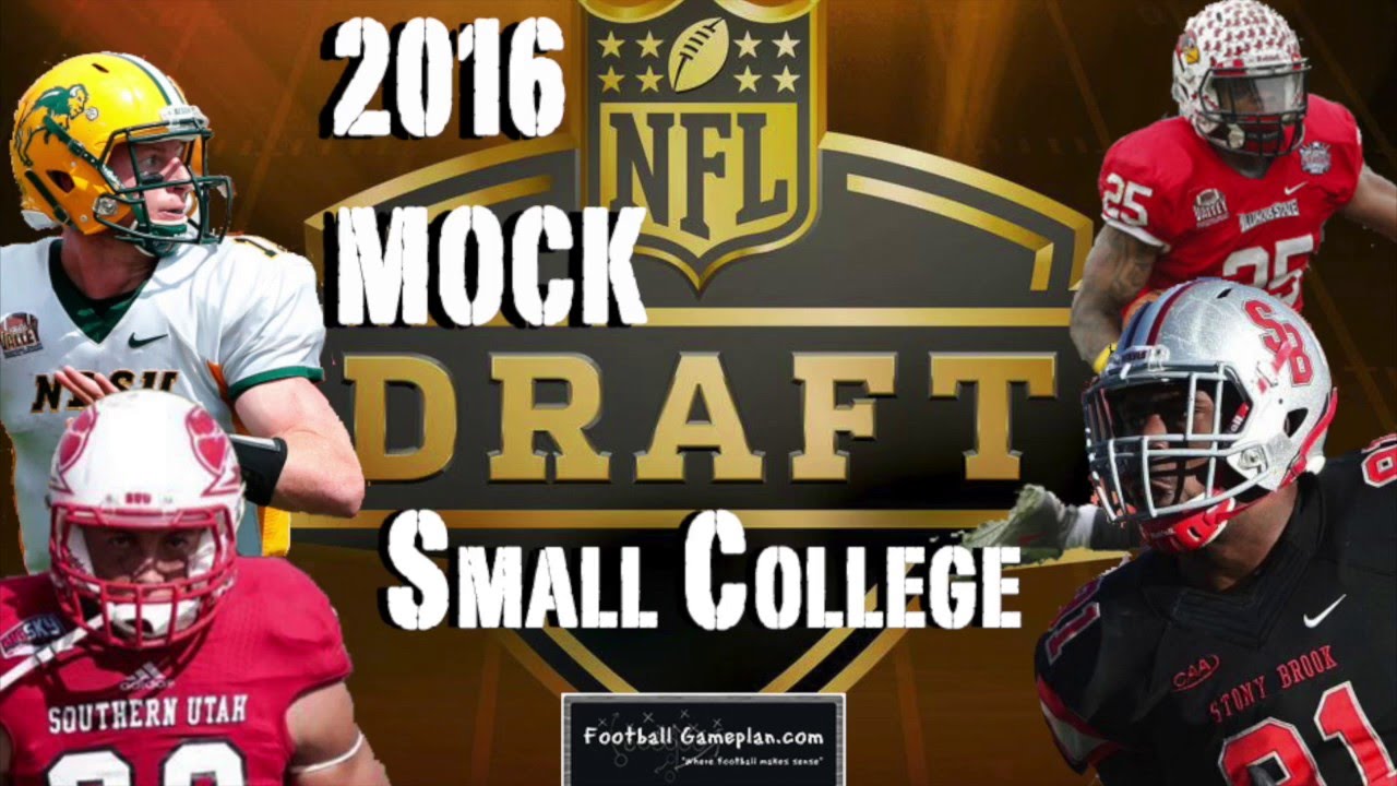 Football Gameplan's 2016 NFL Small College Mock Draft - March - YouTube