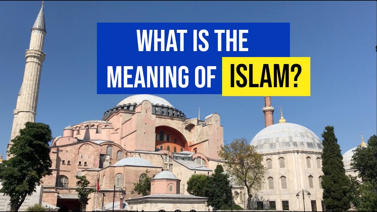 [🇬🇧] What is the meaning of Islam? - YouTube