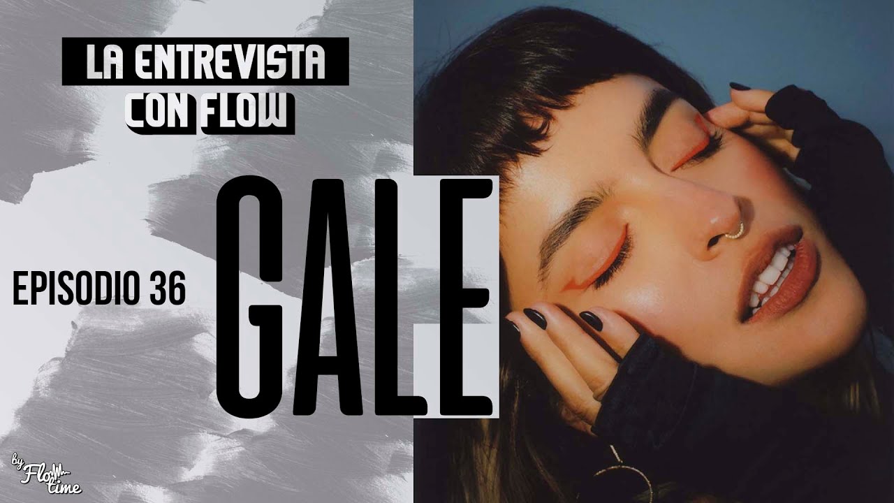 GALE | Parte 2 | LQNTD, nominación a LATIN GRAMMY´s y más | La ...