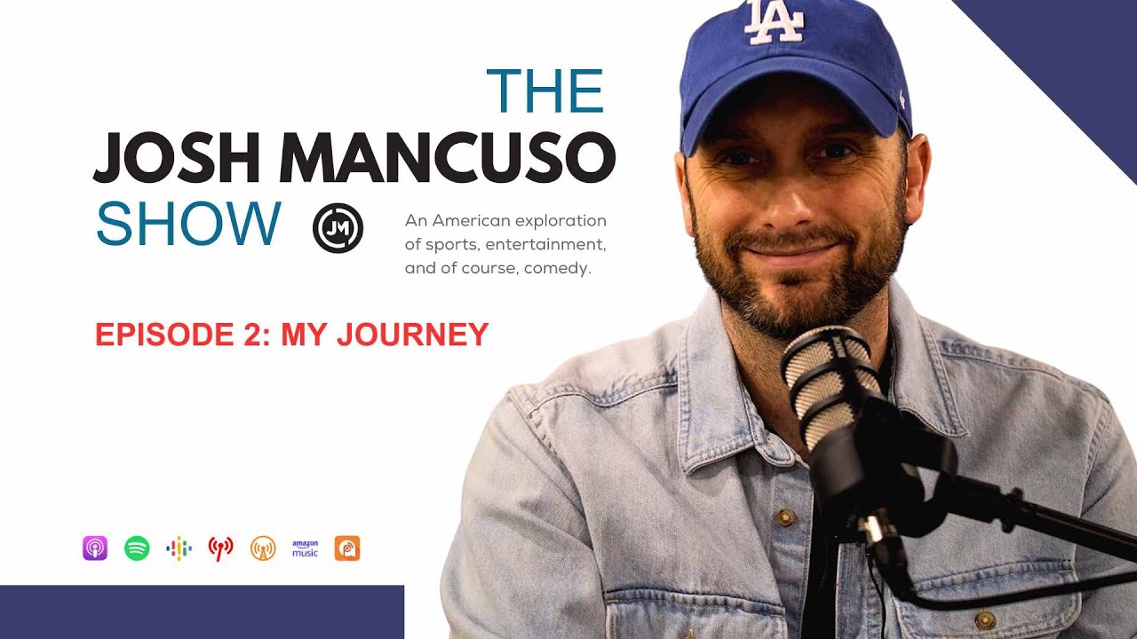 The Josh Mancuso Show, Episode 2: Welcome to my journey! - YouTube