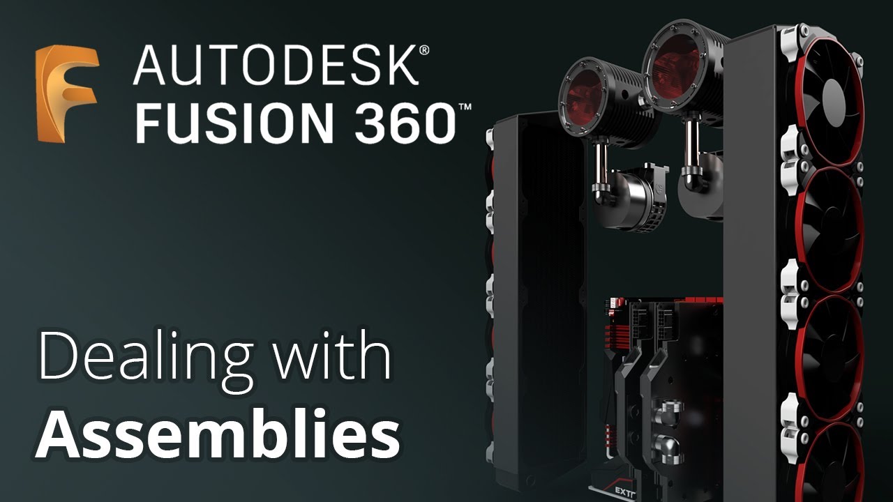 Dealing with Assemblies | Viewer Request # 3 | Fusion 360 Tutorial ...