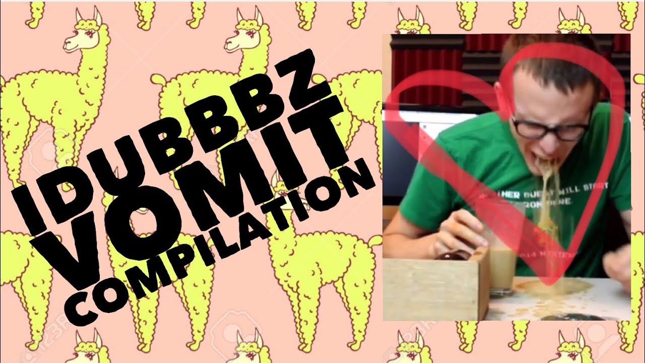 iDubbbz VOMIT Compilation - YouTube