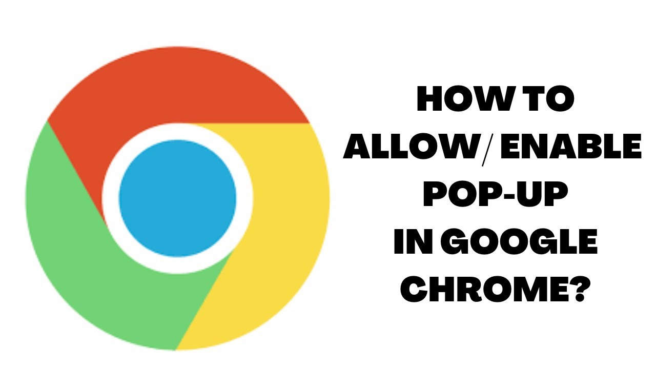 How To Enable Pop Ups In Google Chrome? - YouTube