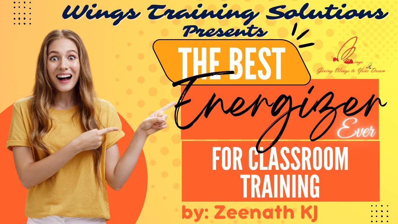 The Best Energizer ever for Classroom Training | Zeenath KJ | Wings ...