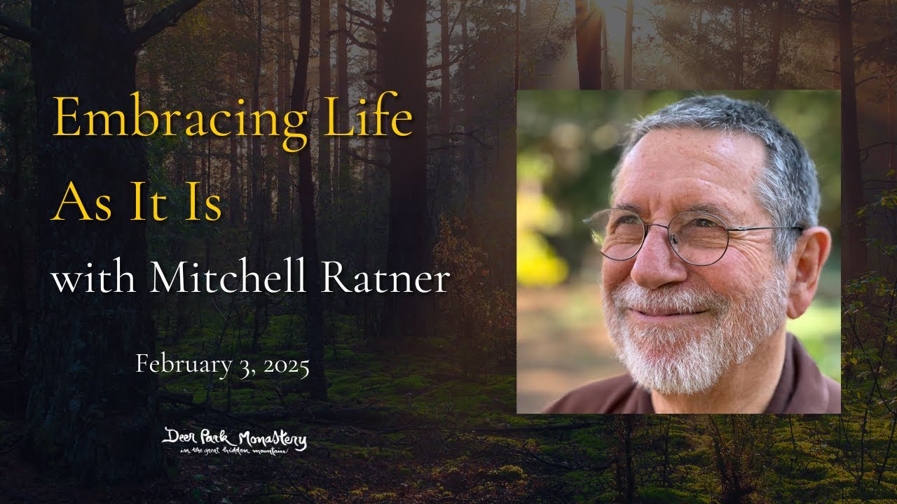 Embracing Life As It Is | Mitchell Ratner | 2025-02-03 - YouTube