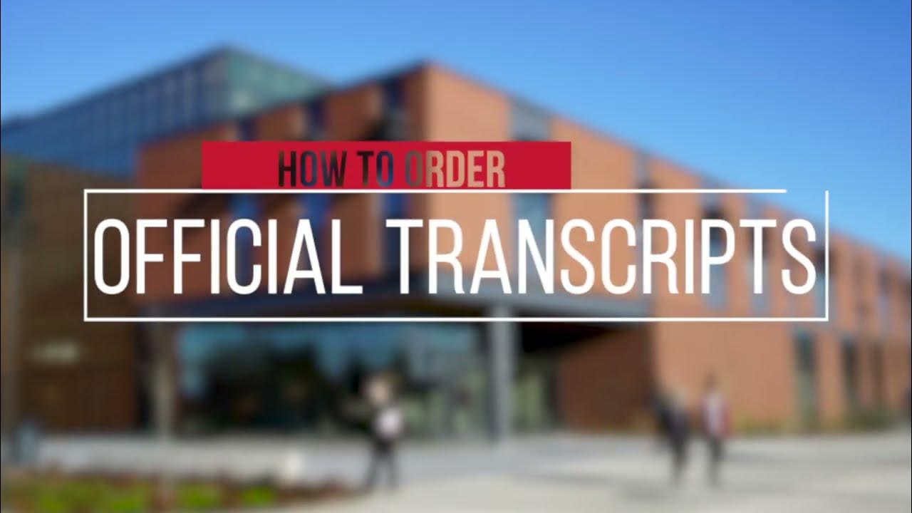 How to Order Official Transcripts - YouTube