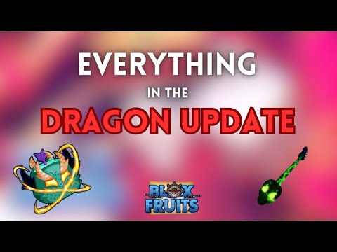 EVERYTHING in the new DRAGON UPDATE + Leaks - YouTube